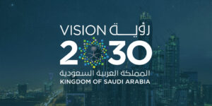 Saudi Vision 2030 : A Roadmap for the Future